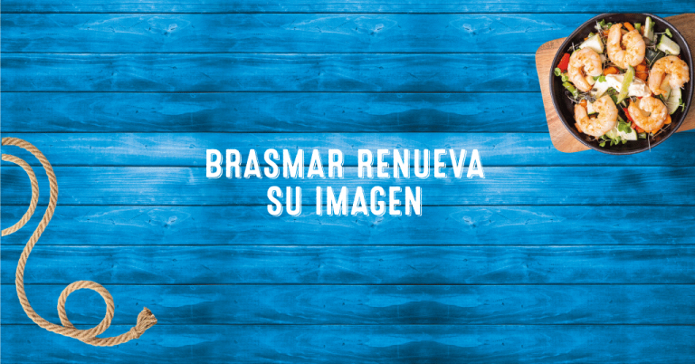 Brasmar renueva sun imagen transmitiendo la esencia del mar - Brasmar